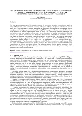 The comparison of reading comprehension taught by using stad and jigsaw technique at different ...