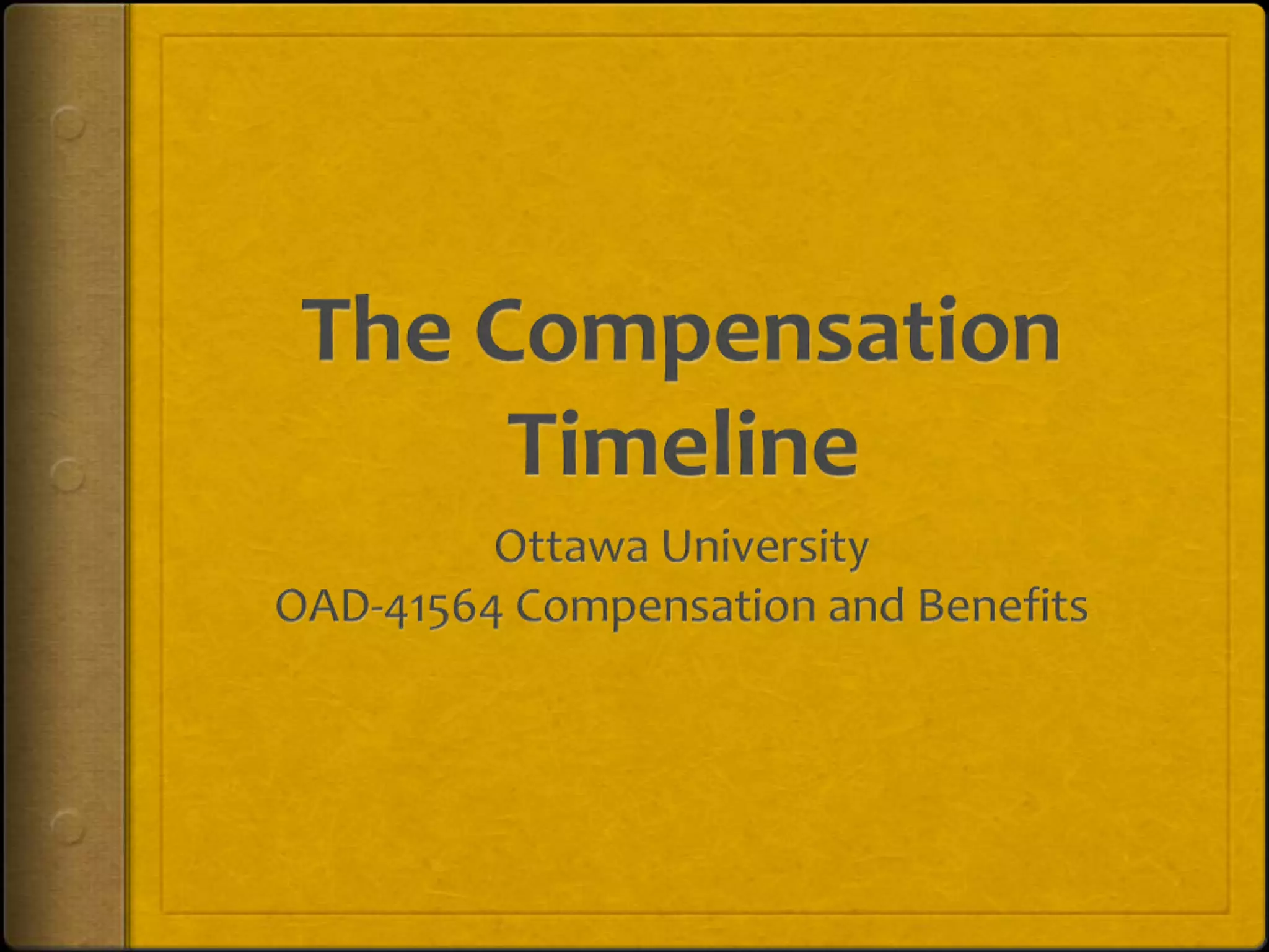 OAD-41564: The compensation timeline | PPT