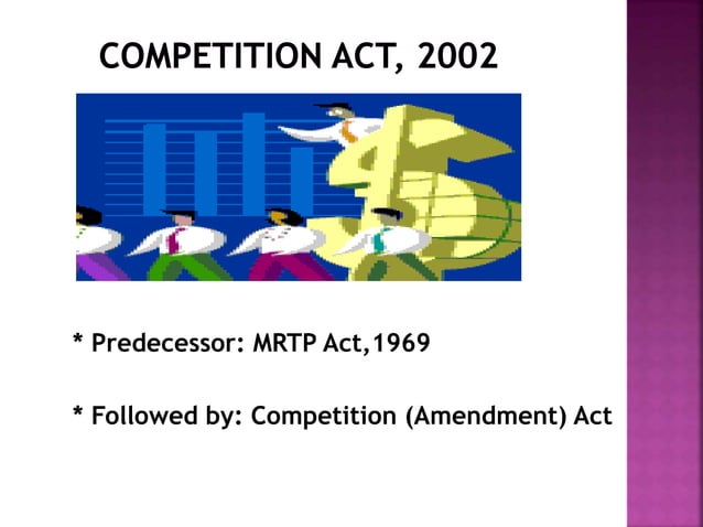 The competition act, 2002 | PPT