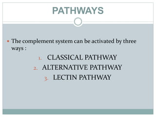 The complement system | PPTX