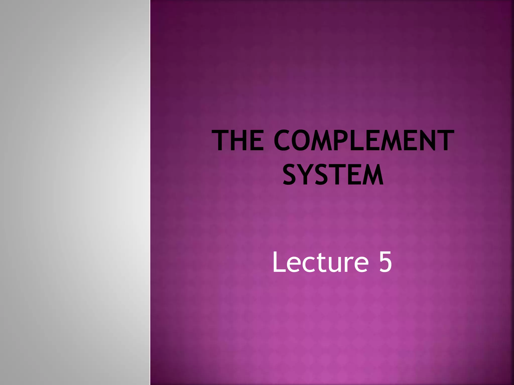 The Complement System lecture 8 chapter 8.pptx