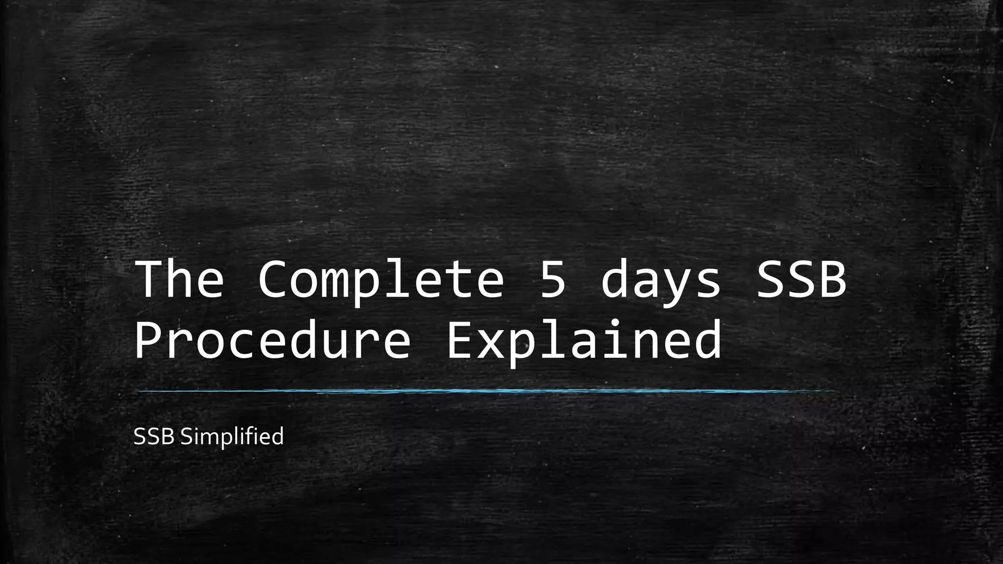The complete 5 days SSB procedure Explained | PPTX