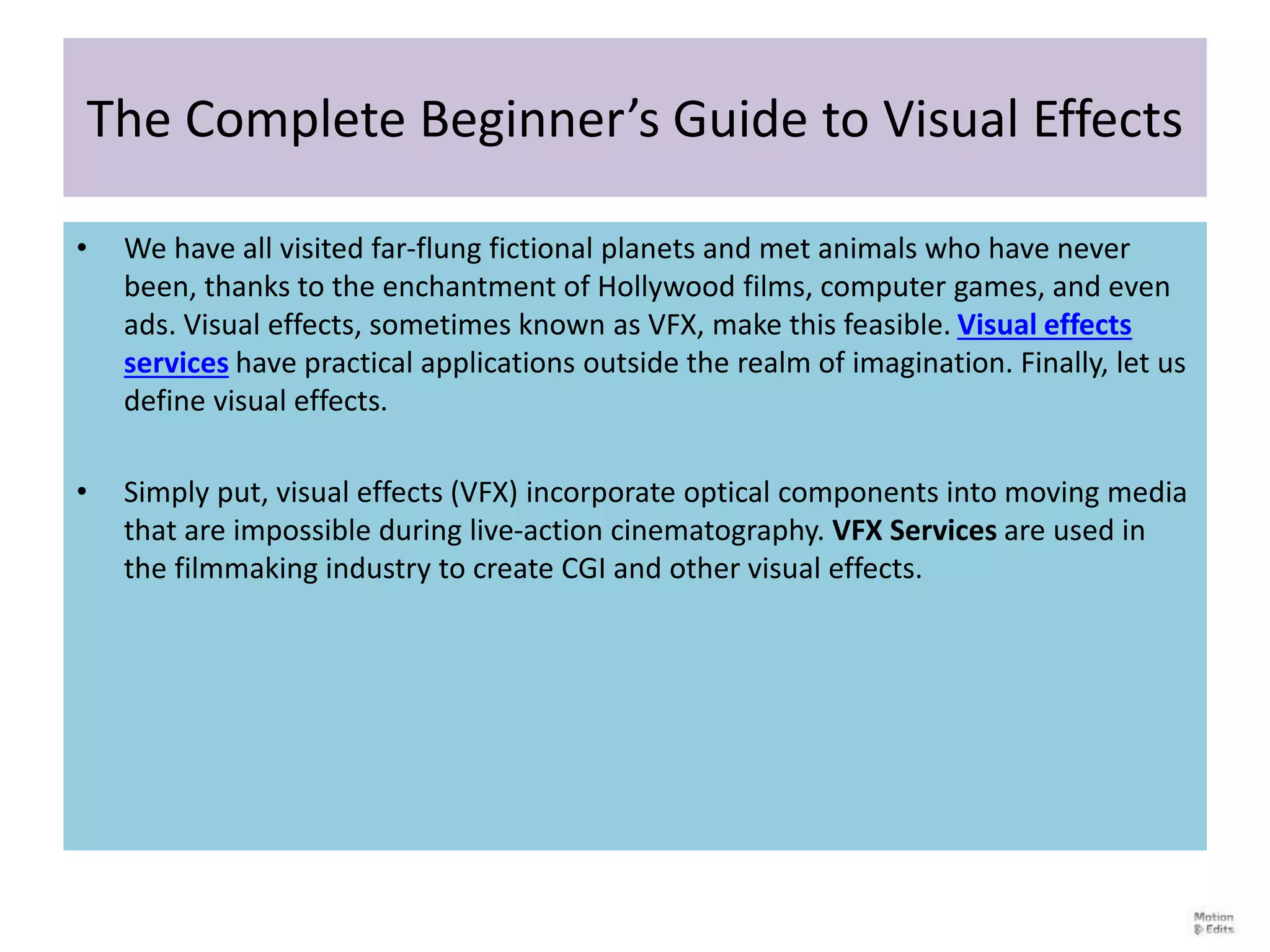 The Complete Beginners Guide to Visual Effects.pptx