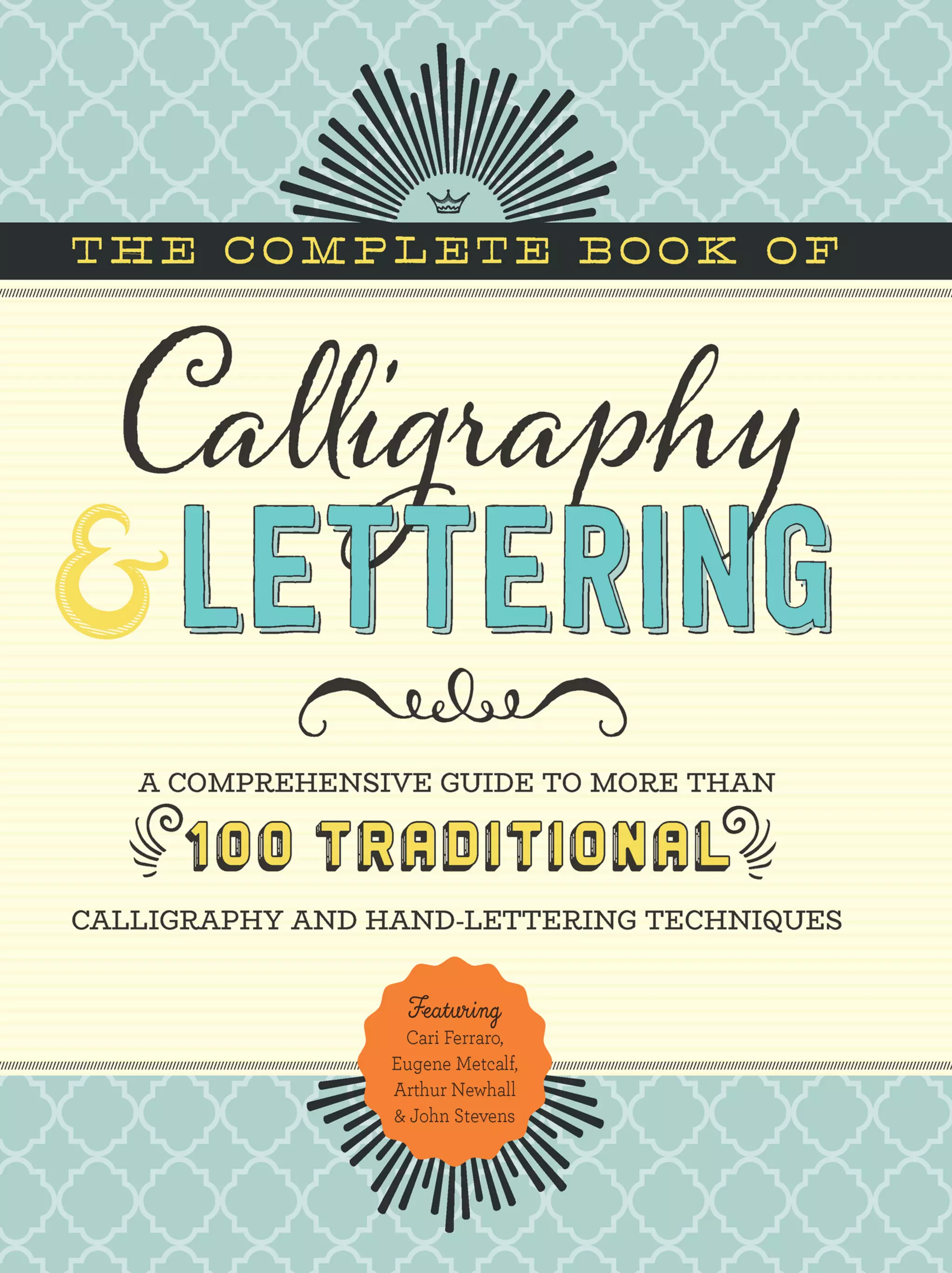 The Complete Book Of Calligraphy Lettering A Comprehensive Guide.pdf