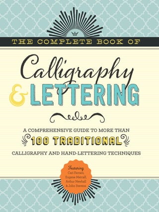 The Complete Book Of Calligraphy Lettering A Comprehensive Guide.pdf
