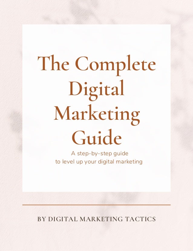 The Complete Digital Marketing Guide.pdf