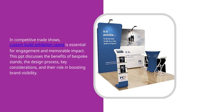 The Complete Guide To Bespoke & Custom Exhibition Stands | PPT