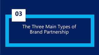 What are brand partnerships? What are integration, reward and awareness ...