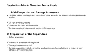 The Complete Guide to Glass-Lined Reactor Repair | Glasskem | PPTX