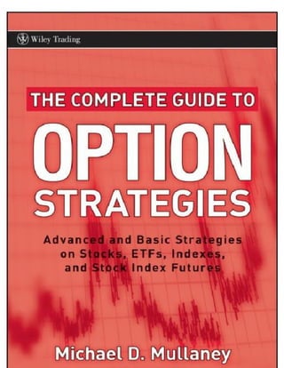 The Complete Guide to Option Strategies: Advanced and Basic Strategies ...