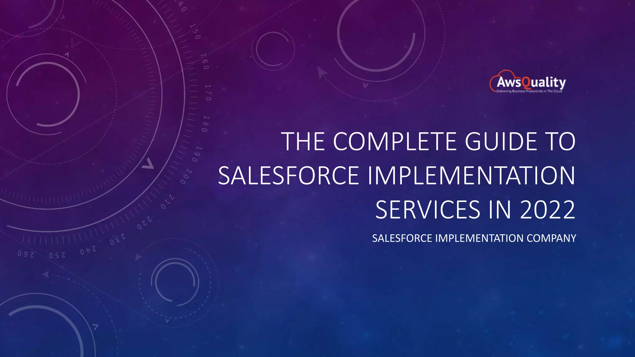 The Complete Guide to Salesforce Implementation Services in 2022.pptx