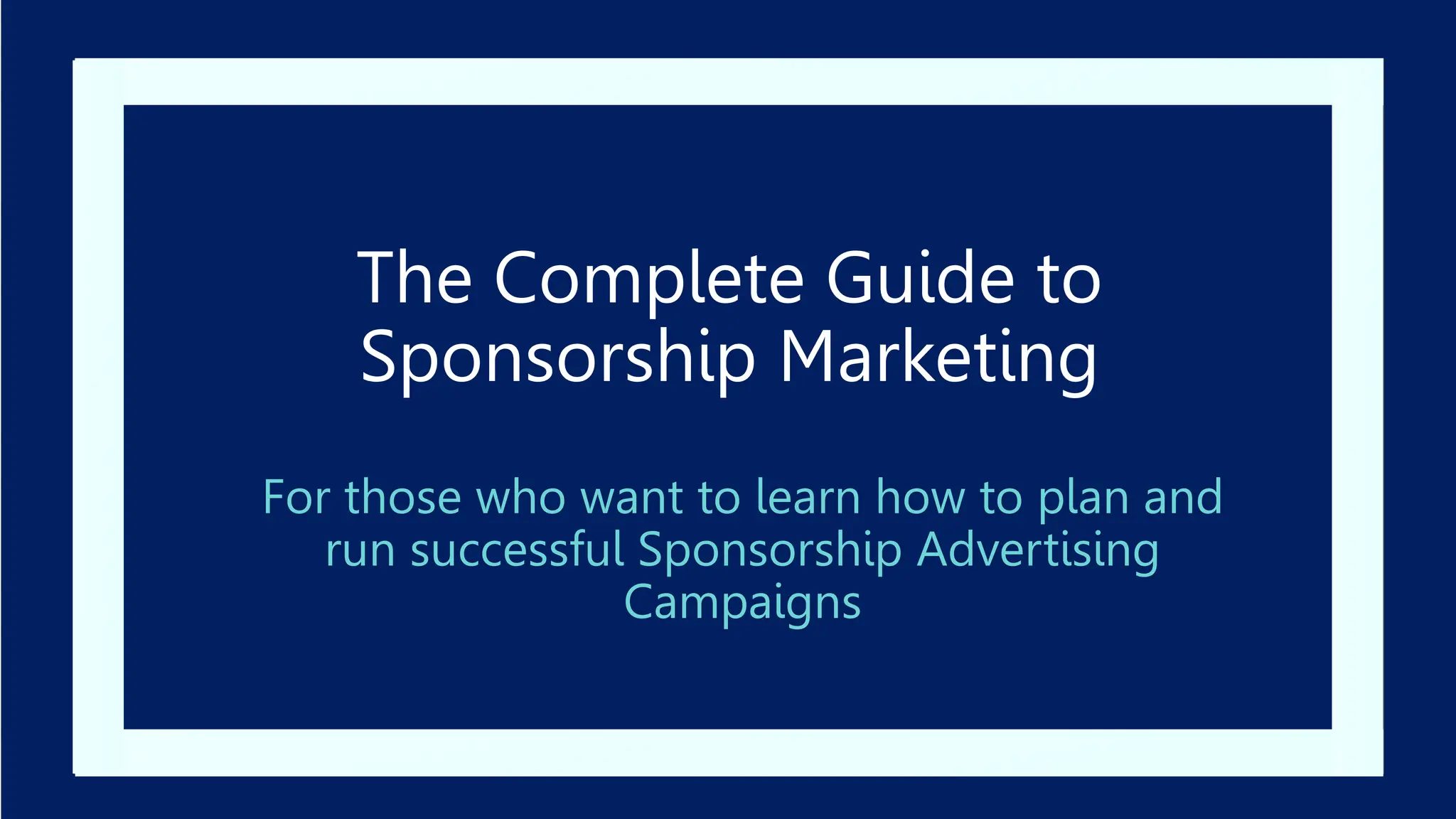 Everything you need to know about Sponsorship Marketing | PPTX ...
