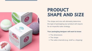 The Complete Packaging Design Process Guide: A Step-By-Step Guide | PDF
