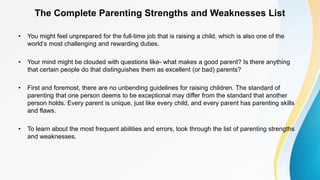 The Complete Parenting Strengths and Weaknesses List.pptx