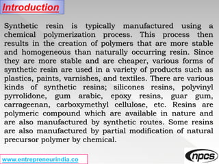 Manufacturing of Synthetic Resins with Formulae & Processes | PPTX