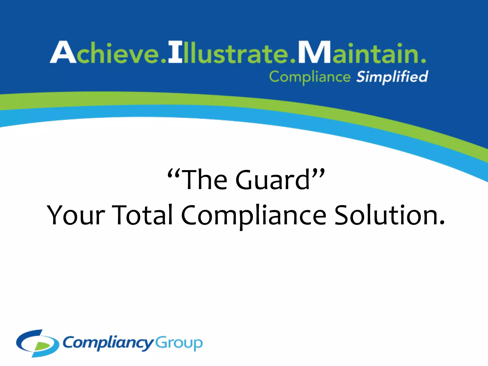 The Compliancy Group : The Guard, a HIPAA Compliance Solution | PDF
