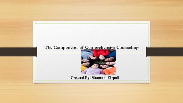 The components of comprehensive counseling | PPTX | Professional School ...