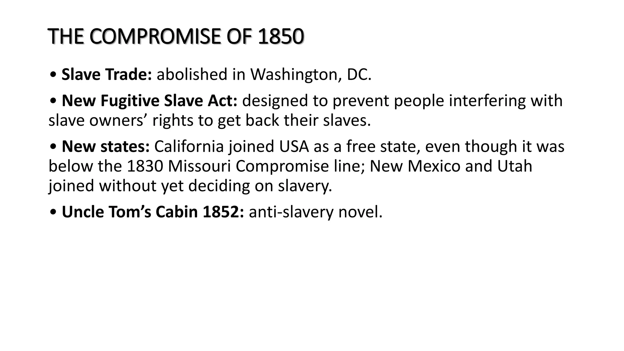 CAMBRIDGE AS HISTORY: HISTORY OF THE USA. THE COMPROMISE OF 1850 AND ITS BREAKDOWN | PPT