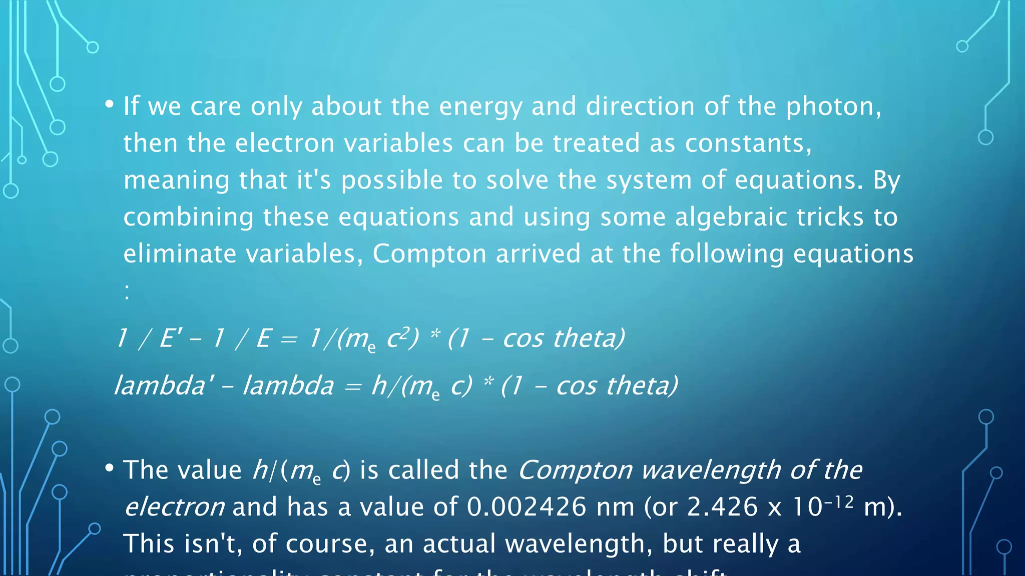 The compton effect | PPTX