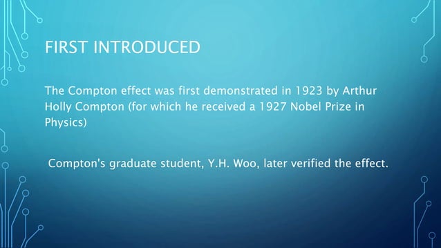 The compton effect | PPTX | Physics | Science