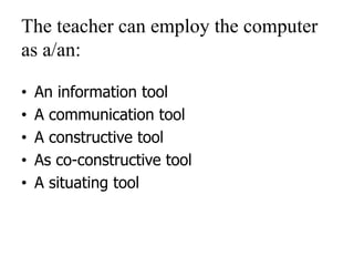 The computer as the teacher tool | PPTX