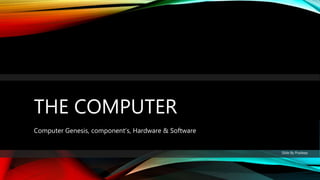 The computer by pradeep | PPT