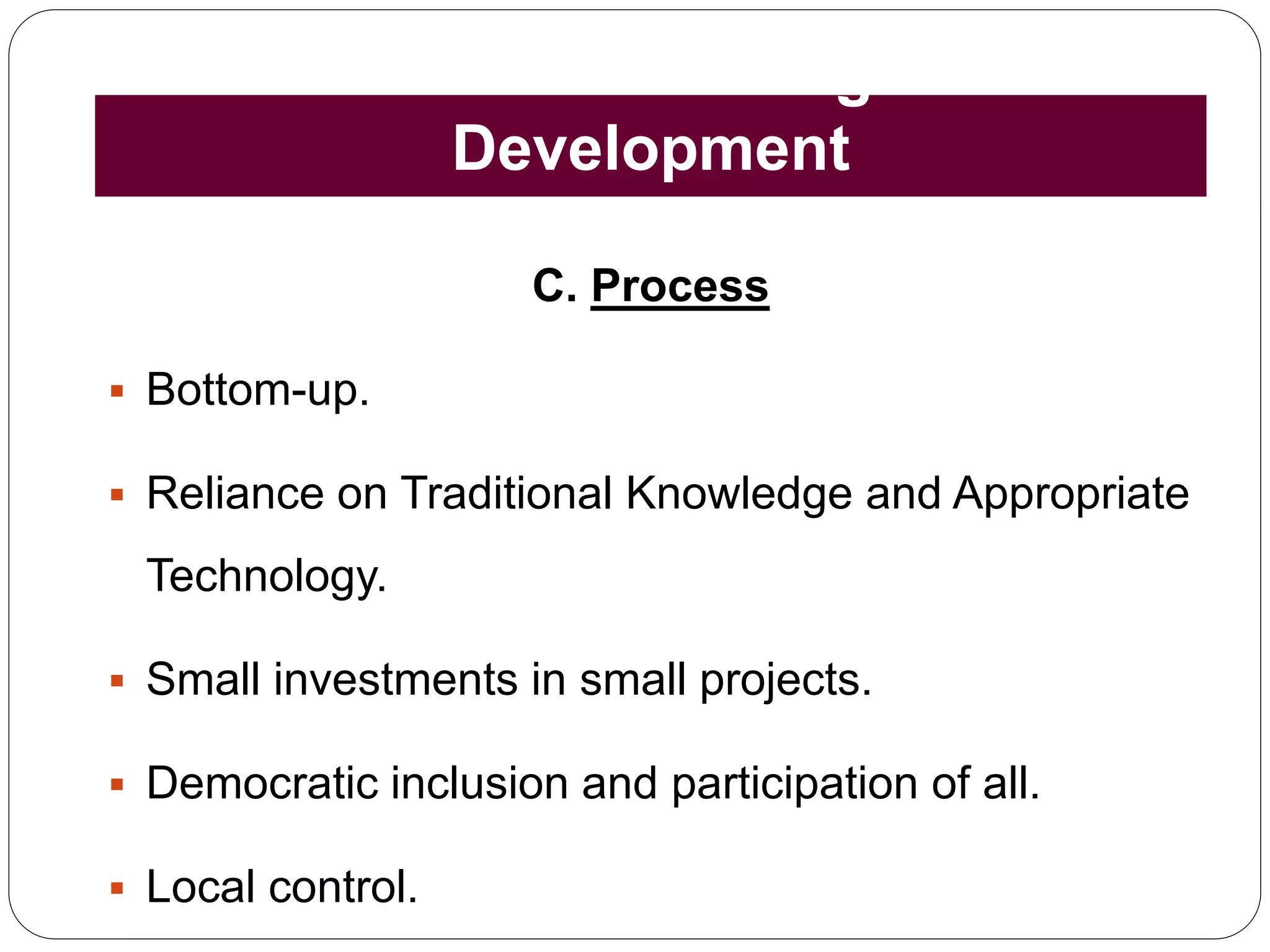 The concept of development: then & now - by Rajendra P Sharma, Nepal | PPSX