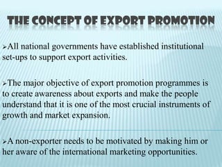 The concept of export promotion | PPTX