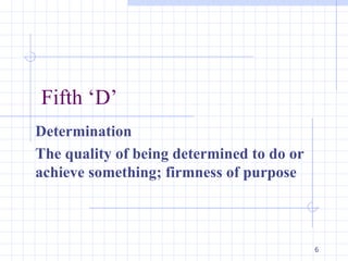 The Concept Of Five D’S | PPT