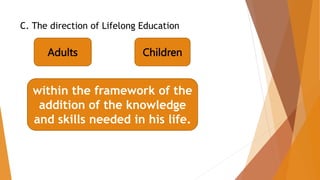 The Concept Of Lifelong Education ppt.pptx