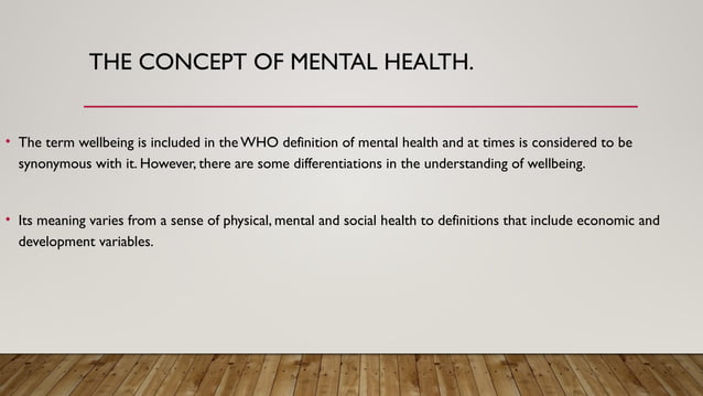 THE CONCEPT OF MENTAL HEALTH. Slides pptx | PPT