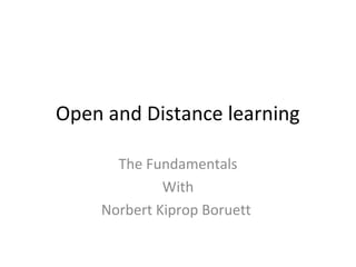 The concept of open and distance learning | PPT