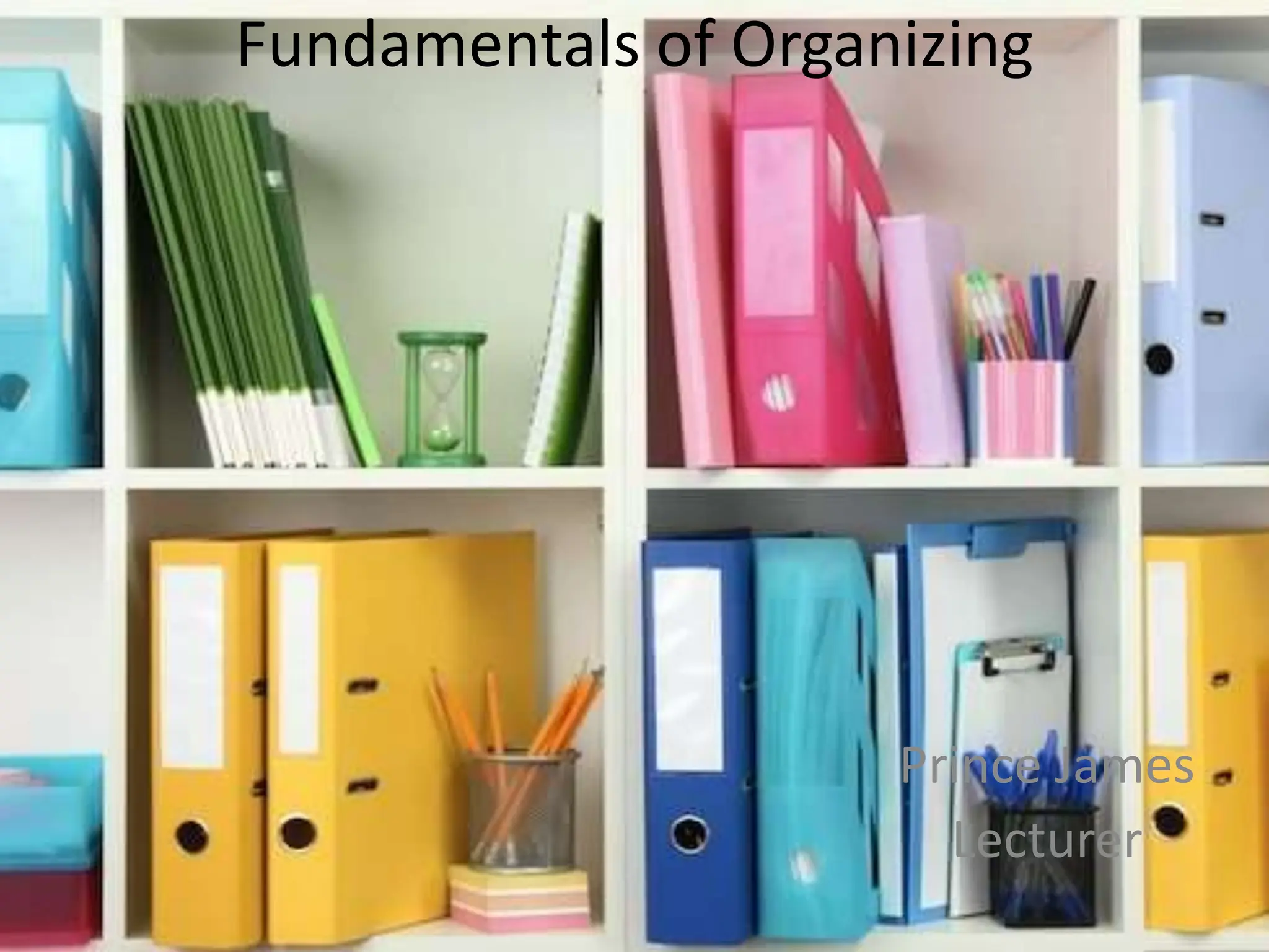 The Concept of Organizing.pptx.concept of organizing | PPT