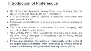The concept of _Pinteresque_ in Modern Theater .pptx