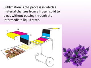 The Concepts Of Sublimation And How Sublimation Works | PPT