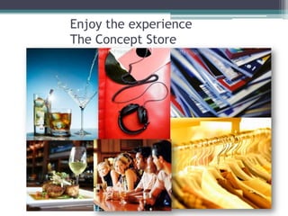 The Concept Store | PPTX