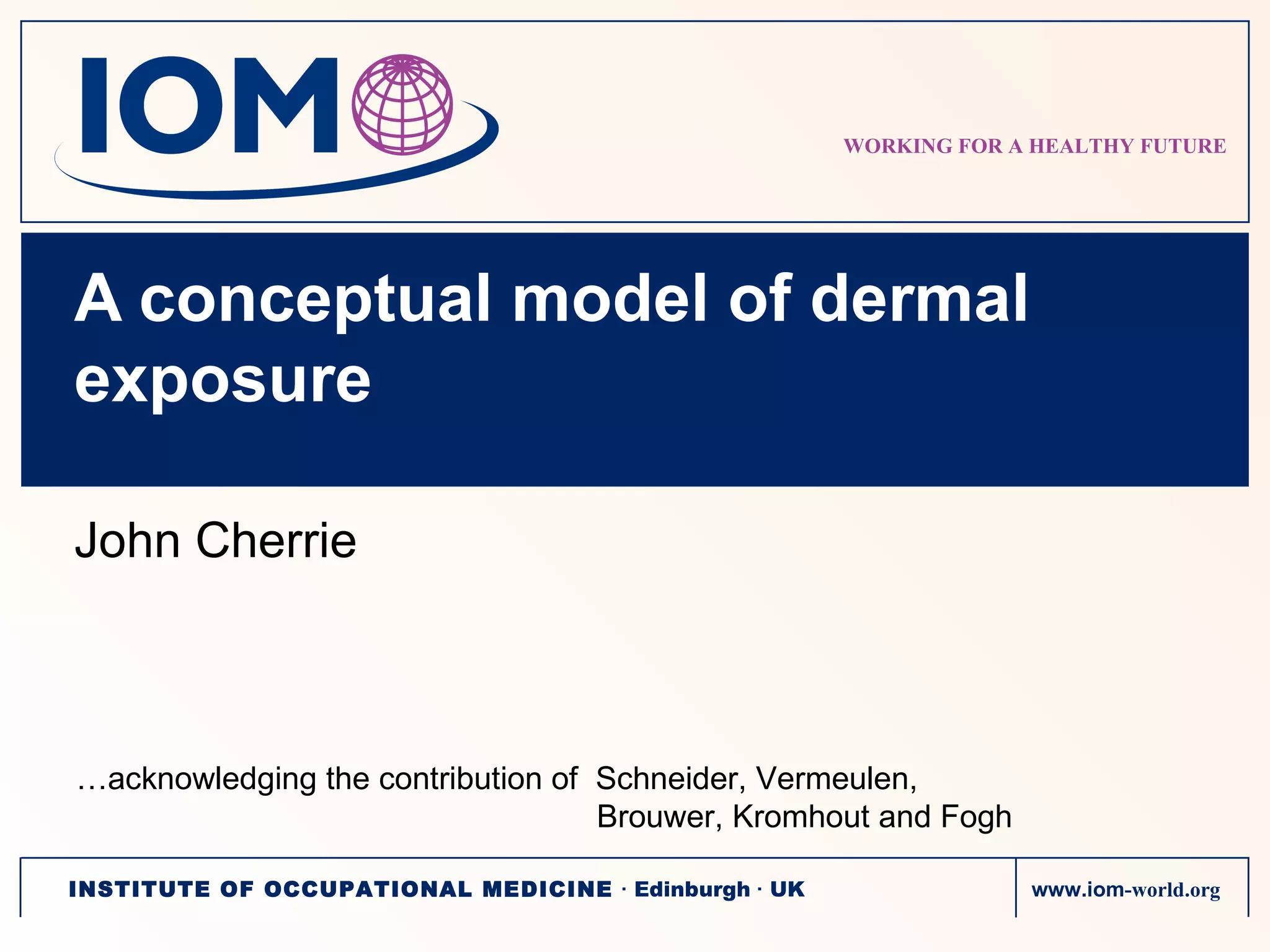 The conceptual model of dermal exposure | PPT | Skin and Dermatology ...