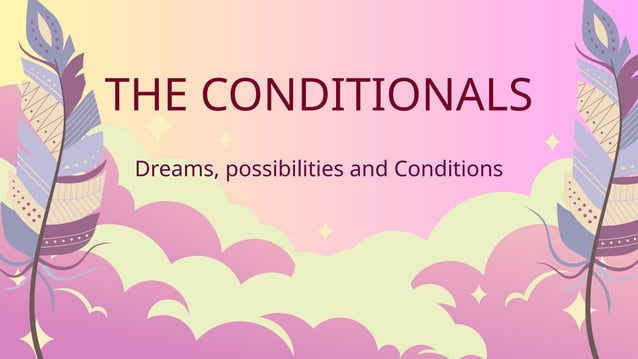 The Conditioning Conditionals Lesson on Grade 9 | PPTX