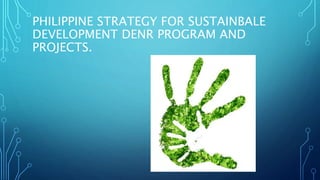 The Condition o the Philippine Environment and Natural Resources ...