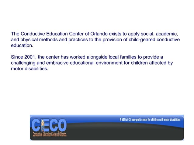 The Conductive Education Center of Orlando by Nishad Khan | PPT