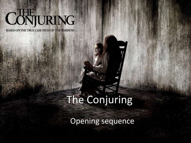 The conjuring | PPTX