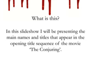 The conjuring titles | PPTX