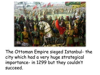 Ottoman Turks 1453