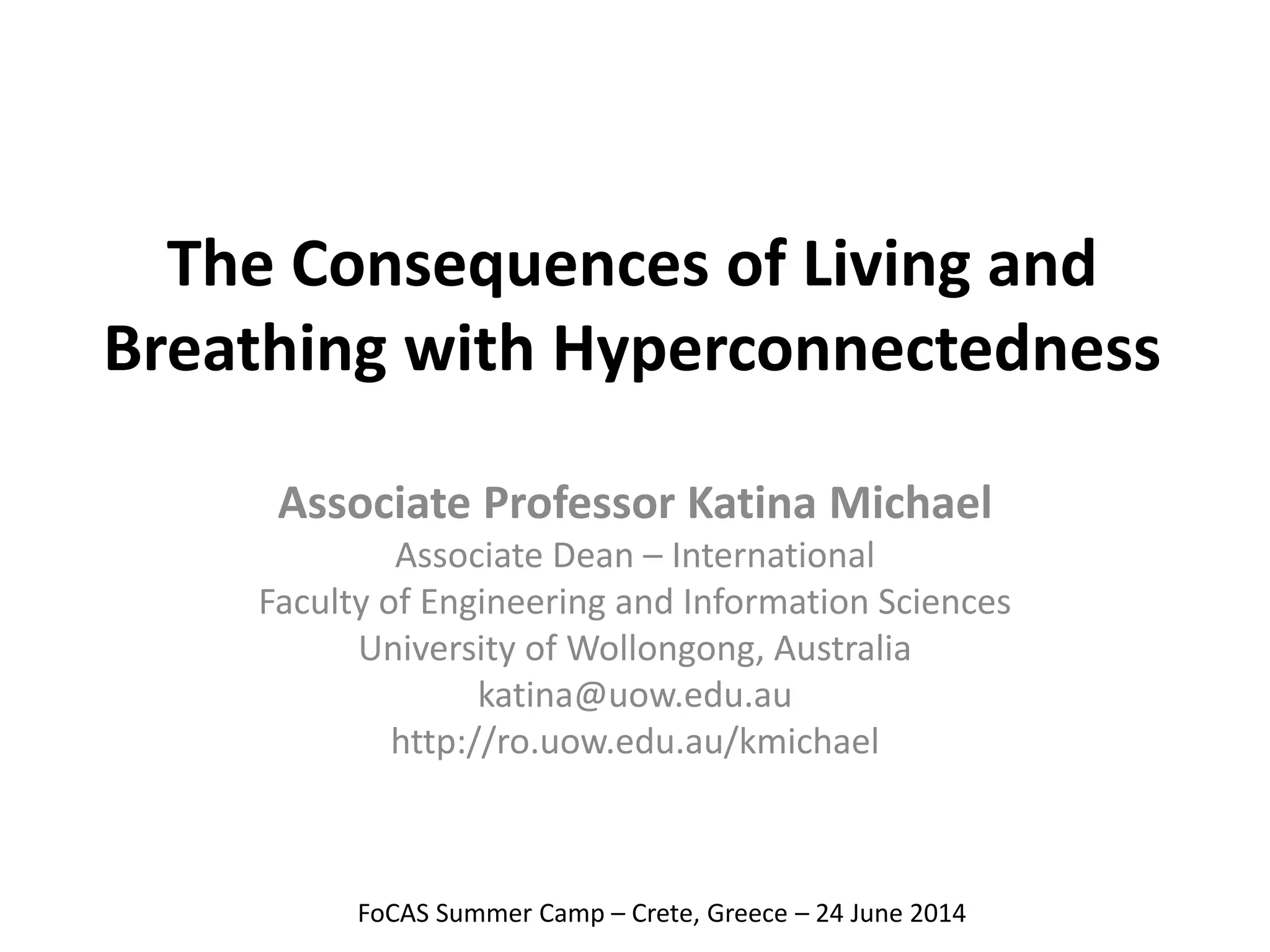 The Consequences of Living and Breathing with Hyperconnectedness | PPT