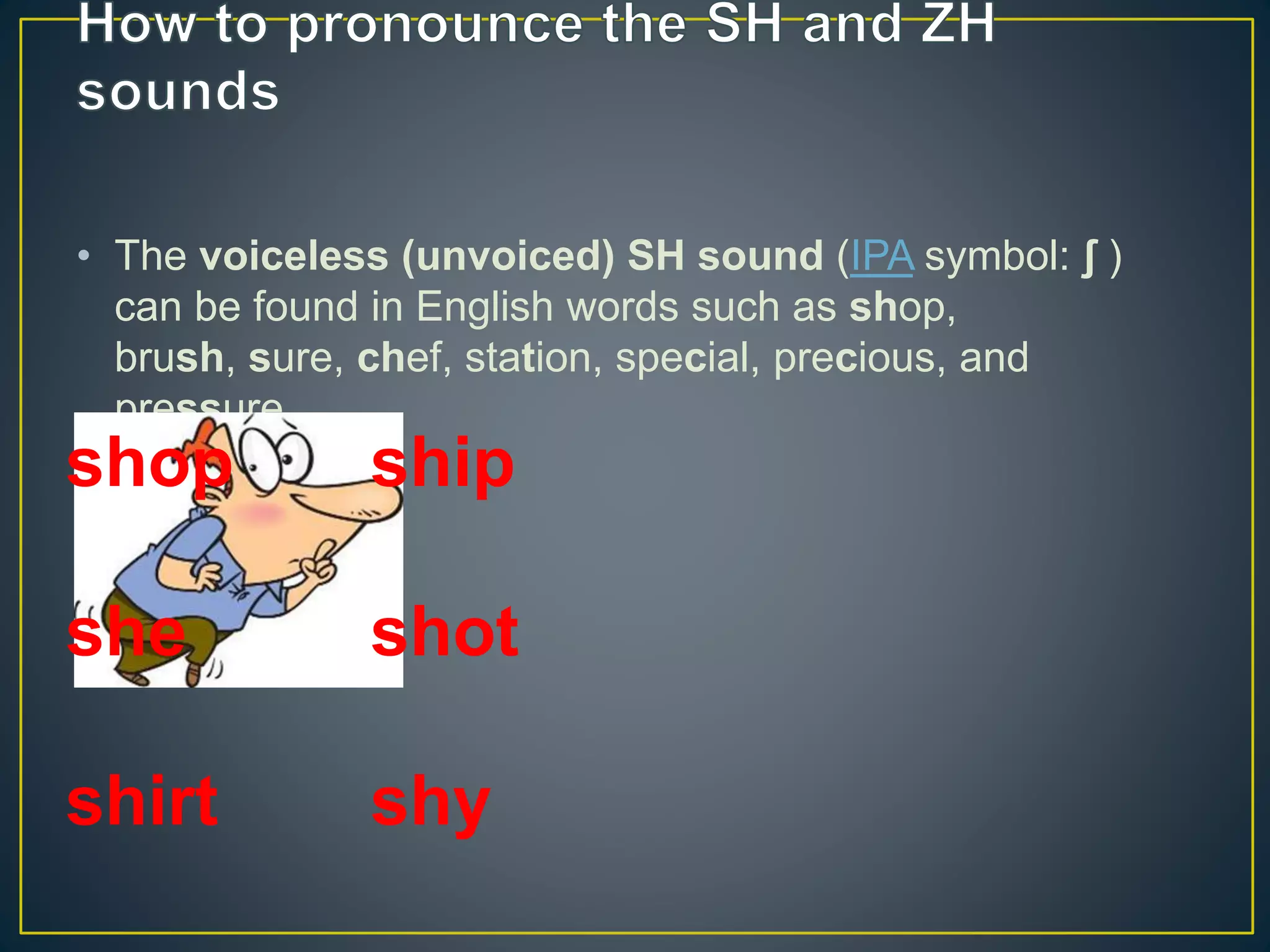 The consonant sounds [s], [ƒ | PPTX
