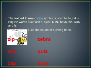 The consonant sounds [s], [ƒ | PPTX