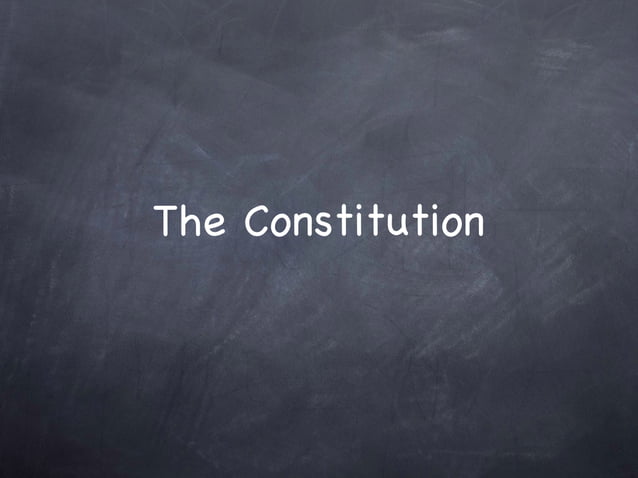 The Constitution | PPT