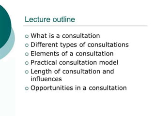 The Consultation Explained -4.ppt