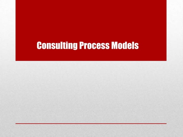 The consulting process models | PPTX
