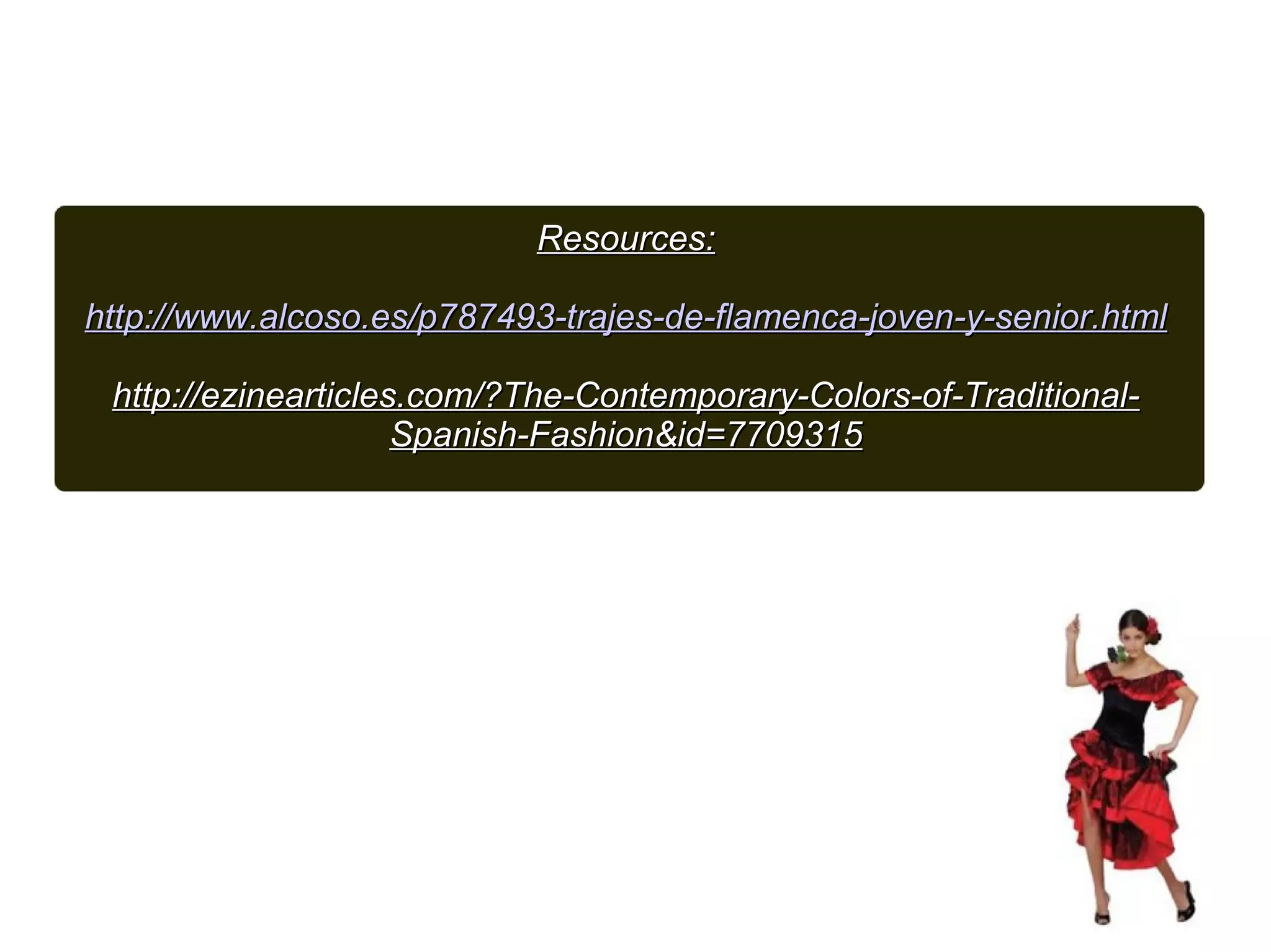 The contemporary colors of traditional spanish fashion | PPT